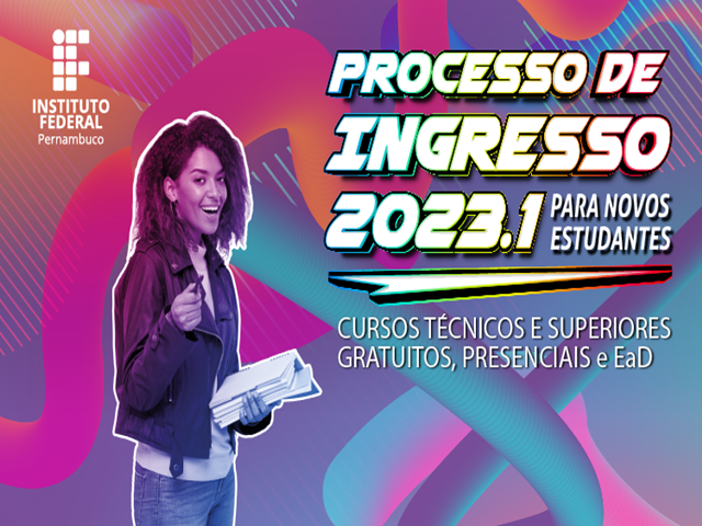 IFPE lança Processo de Ingresso 2023.1 com 5360 vagas para novos ...